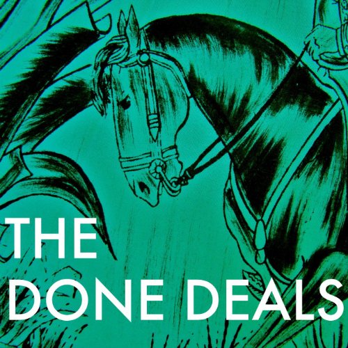 Play The Done Deals by The Done Deals on Amazon Music