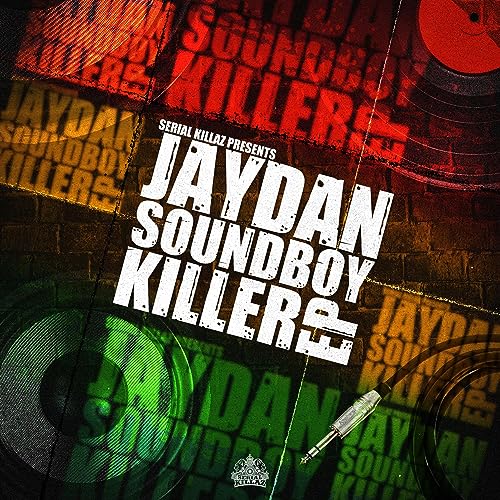 Play Soundboy Killer EP by Jaydan on Amazon Music