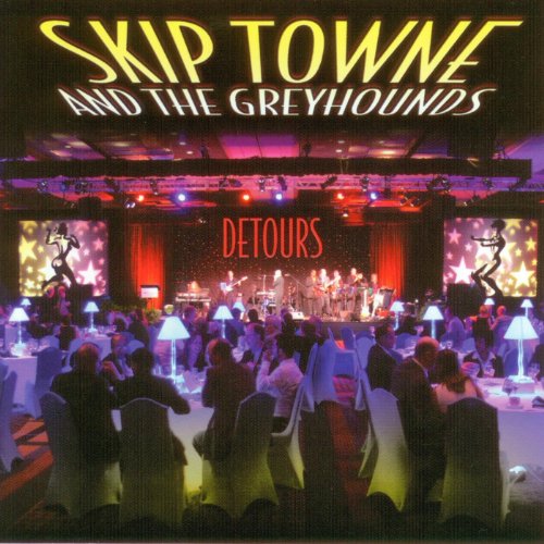 Amazon.com: Detours : Skip Towne and The Greyhounds: Digital Music