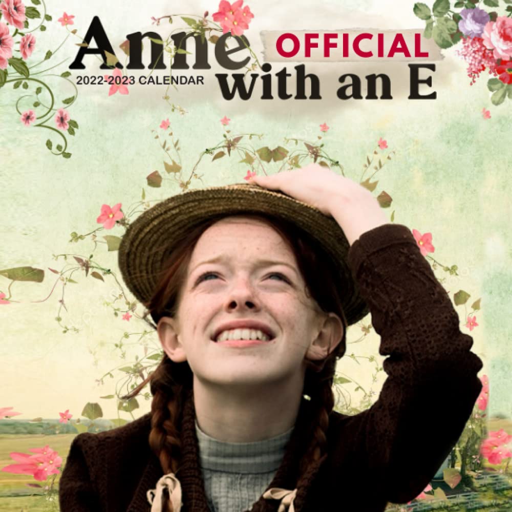 Buy Anne With An E 2022 : OFFICIAL Anne With An E 2022 Weekly & Monthly ...