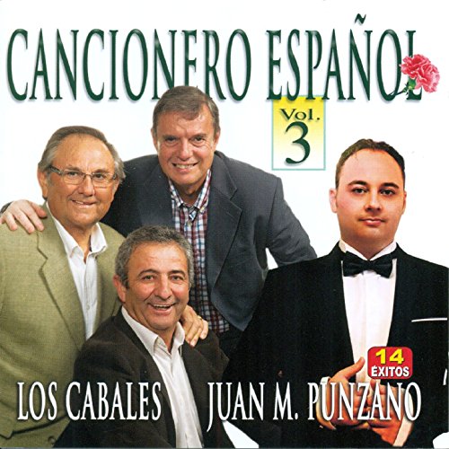 Amazon.com: Cancionero Español Vol. 3 : Los Cabales & Juan Manuel ...