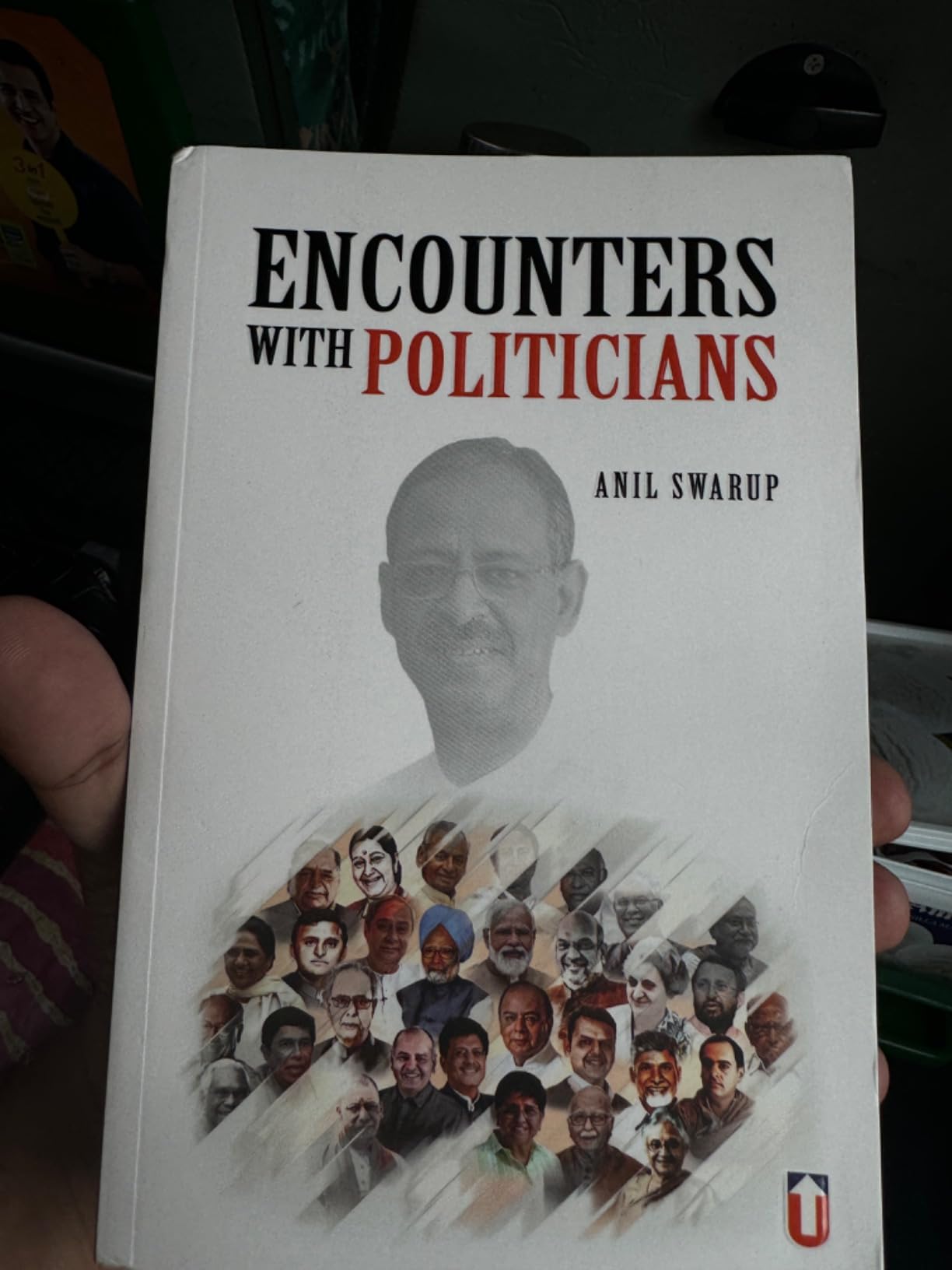 Encounters with Politicians By Anil Swarup (Hardback) I Public Administration I Unique ...