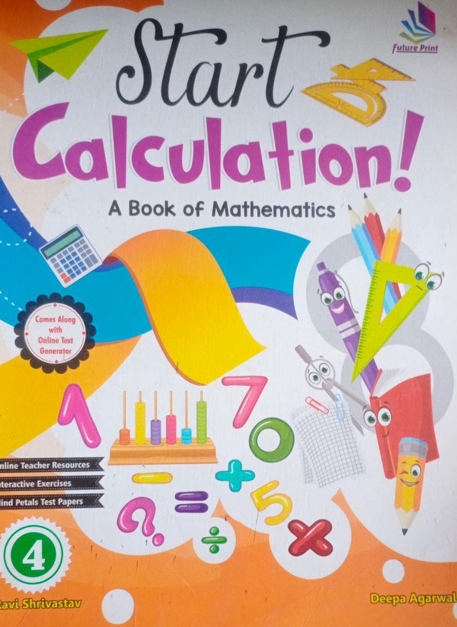 Start Calculation A Book Of Mathematics Class 4 (S) : Ravi: Amazon.in: Books