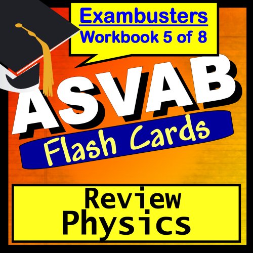 ASVAB Test Prep Physics Review Flashcards-ASVAB Study Guide Book 5 ...