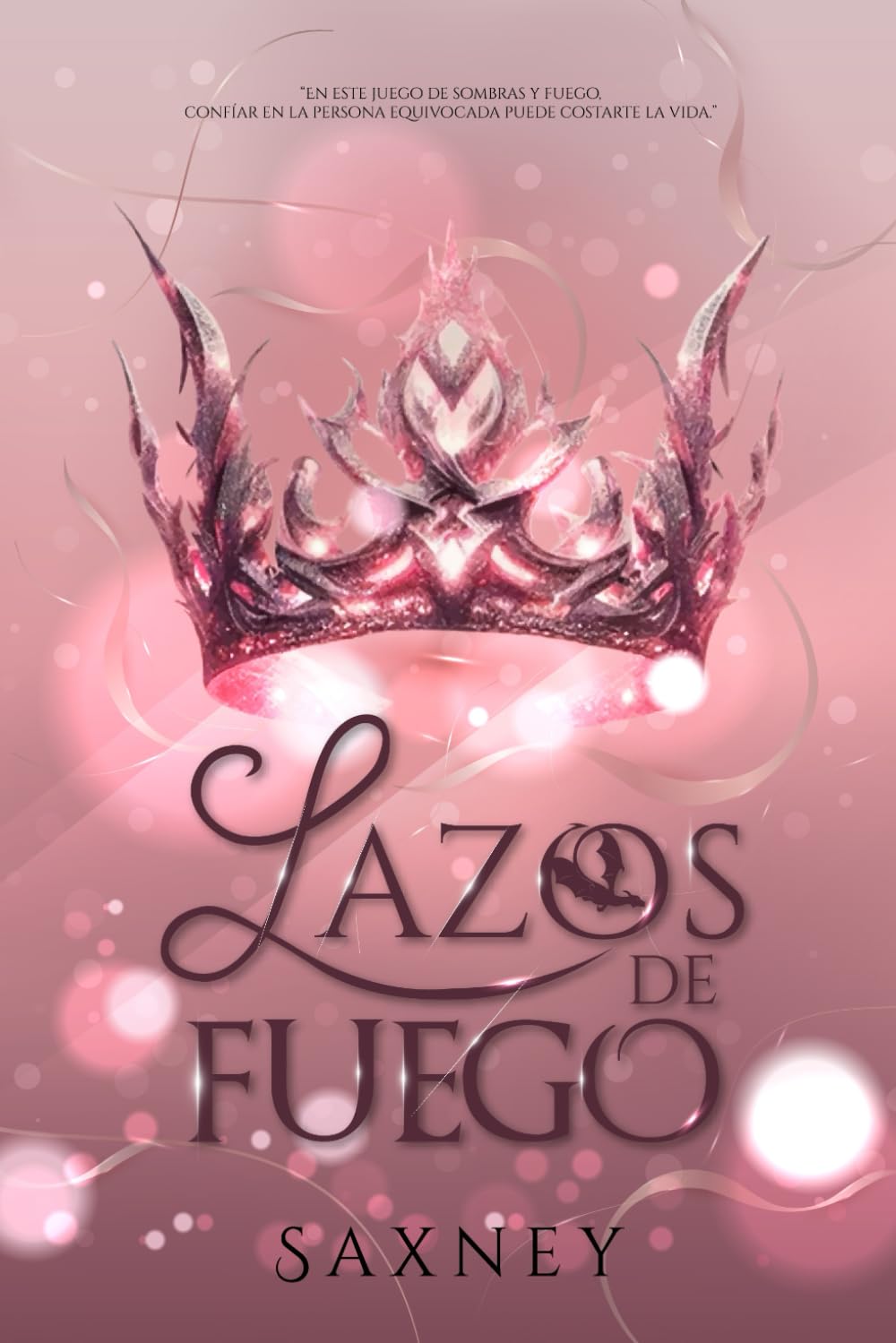 Lazos de Fuego : Saxney: Amazon.es: Libros