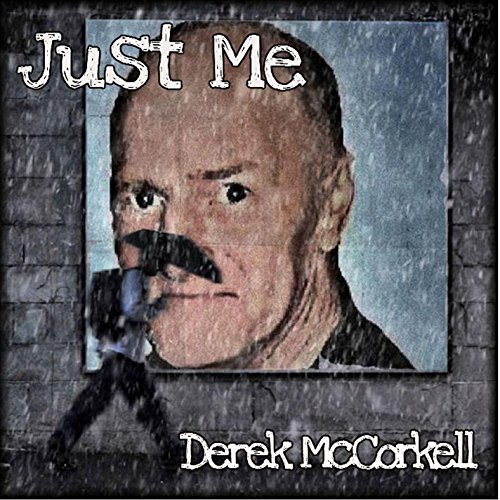 Play Just Me by Derek McCorkell on Amazon Music