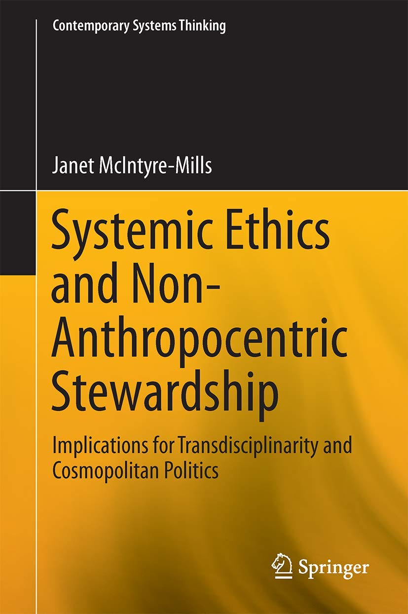 Amazon.com: Systemic Ethics and Non-Anthropocentric Stewardship: Implications for ...