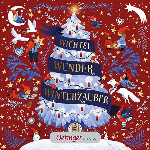 Wichtel, Wunder, Winterzauber: Die schönsten Wichtelgeschichten von ...