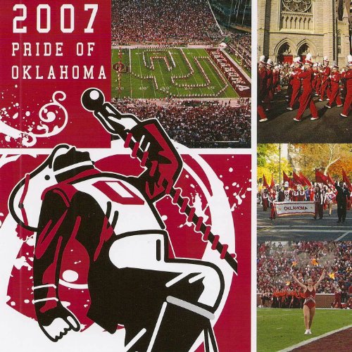 Amazon.com: 2007 Pride of Oklahoma : University of Oklahoma Marching ...