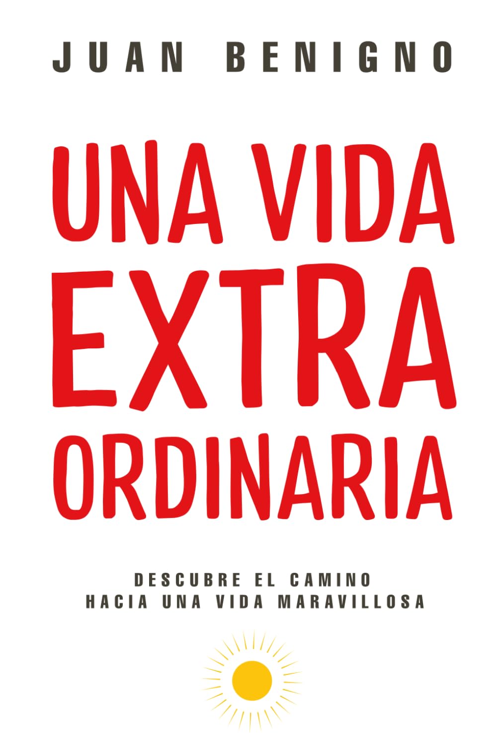 Amazon.com: Una Vida Extraordinaria (Spanish Edition): 9798884104211 ...