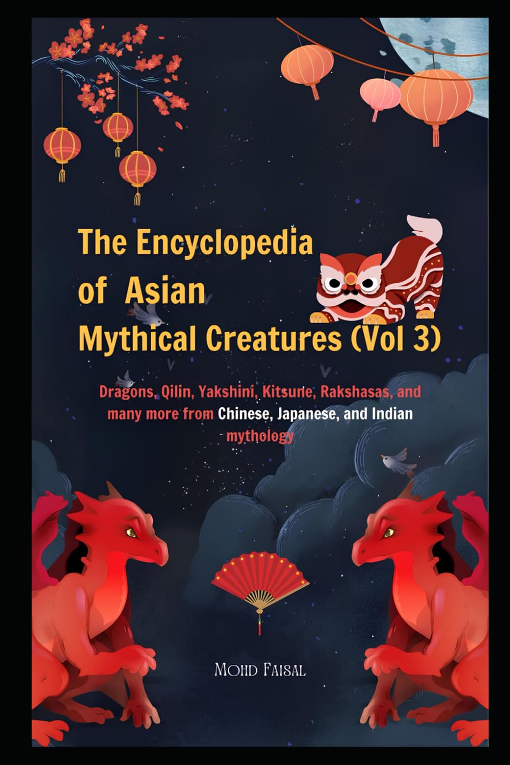 Amazon.com: The Encyclopedia of Asian Mythical Creatures (Vol 3 ...
