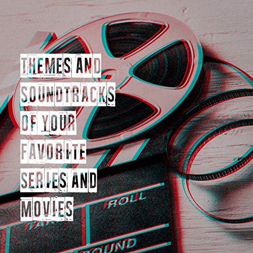 Themes and Soundtracks of Your Favorite Series and Movies by A Century ...