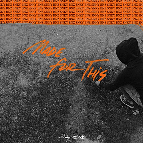 Amazon MusicでSnky BnzのMade For Thisを再生する