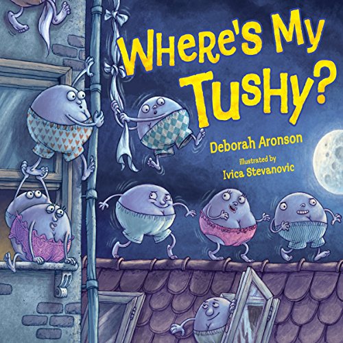 Amazon.com: Where's My Tushy? (Audible Audio Edition): Deborah Aronson ...