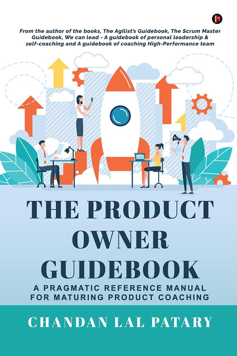 Buy The Product Owner Guidebook : A Pragmatic Reference Manual for ...