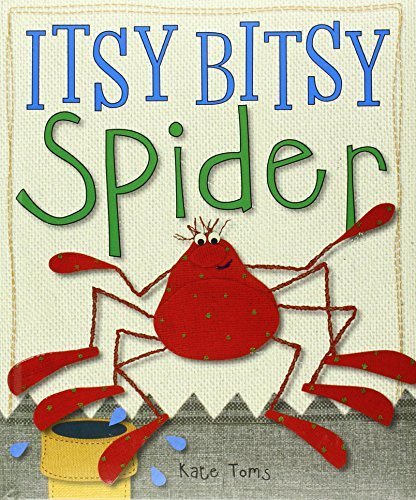 Itsy Bitsy Spider (Kate Toms Series) by Make Believe Ideas Ltd., Toms ...