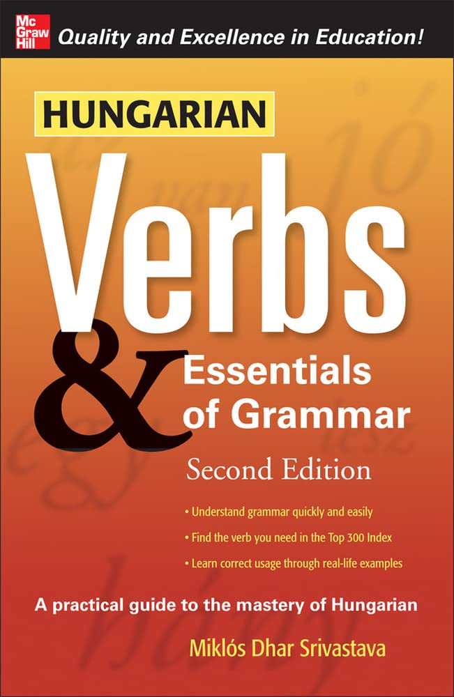 Hungarian Verbs & Essentials of Grammar... by Torkenczy, Miklos