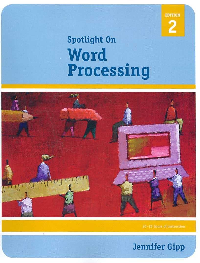 SPOTLIGHT ON WORD PROCESSING 2E: Amazon.co.uk: Gipp, Jennifer ...