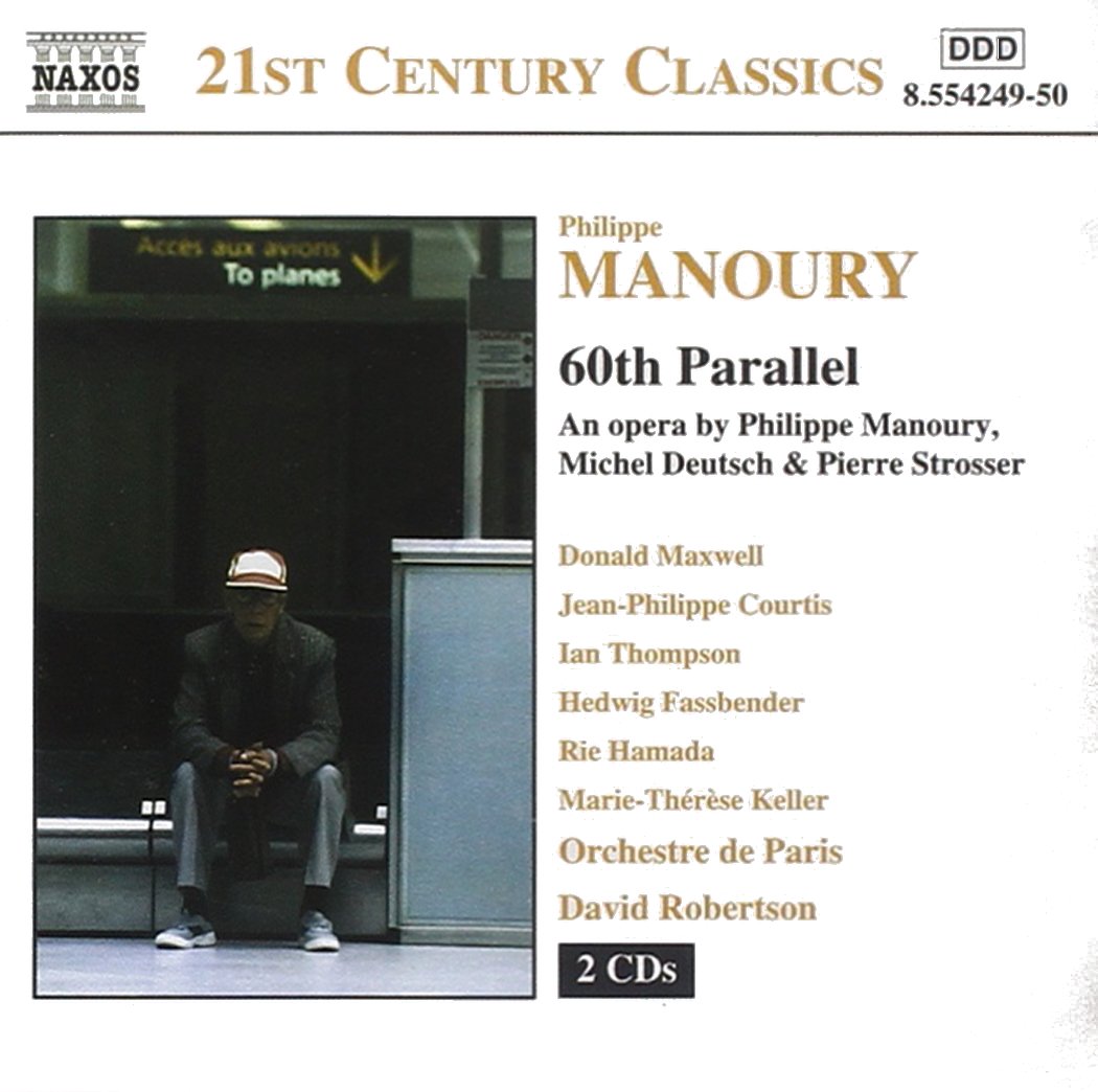 Manoury: 60 parallele: Philippe Manoury, David Robertson, Orchestre de ...