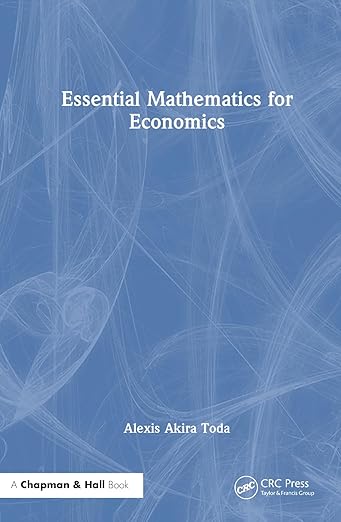 Essential Mathematics for Economics: 9781032680309: Economics Books ...