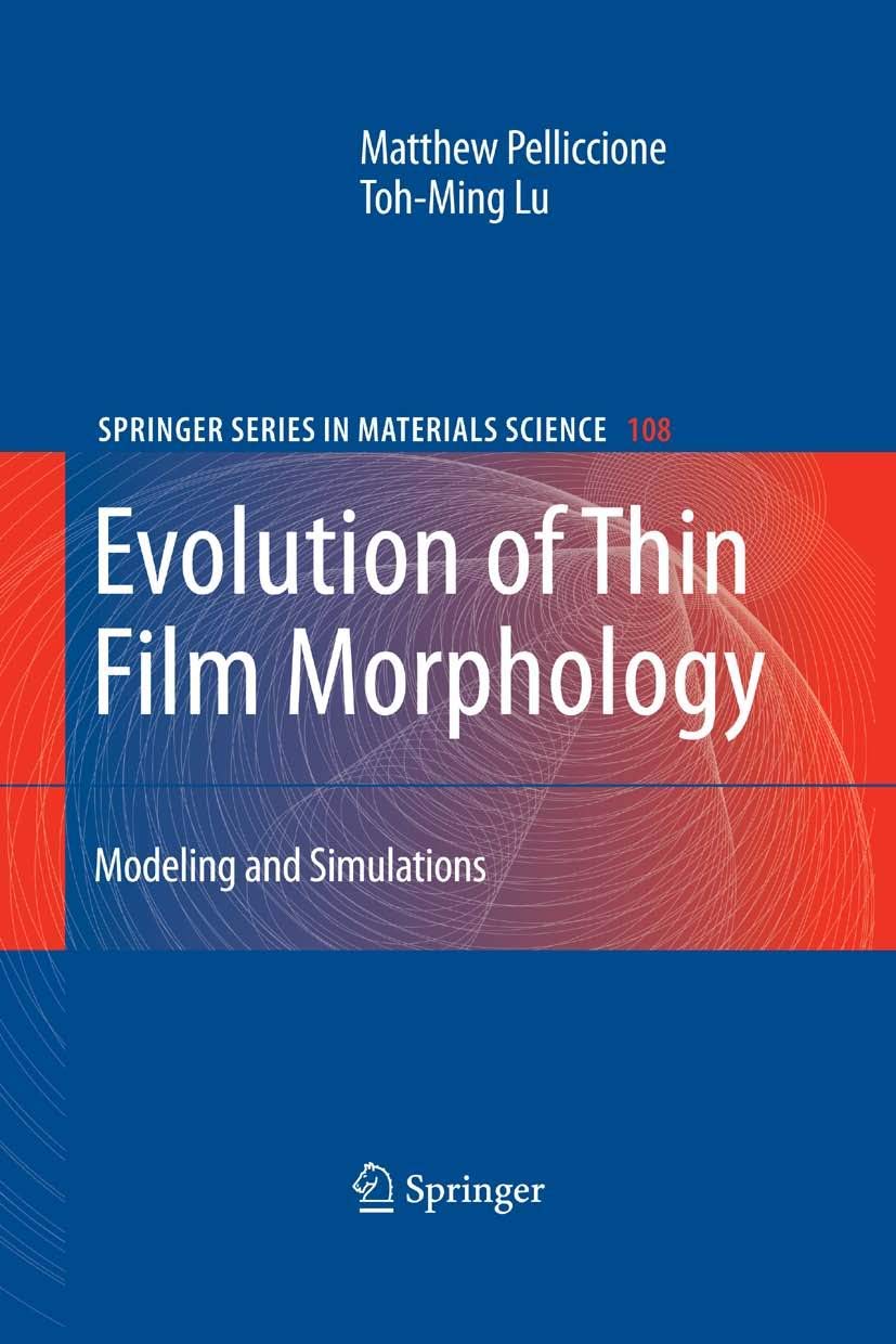 Evolution of Thin Film Morphology: Modeling and Simulations (Springer ...