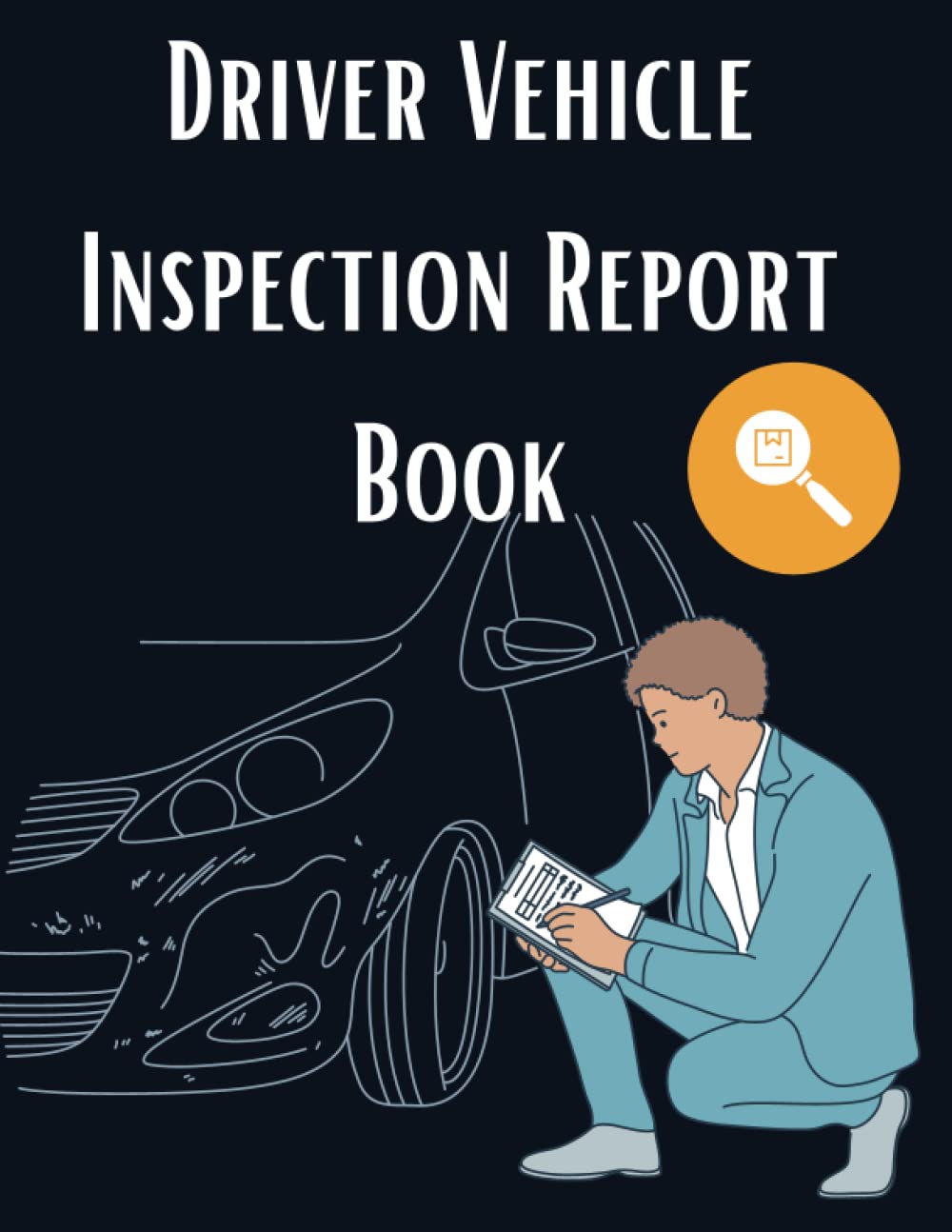 Buy Driver Vehicle Inspection Report Book: Perfict detailed vehicle ...