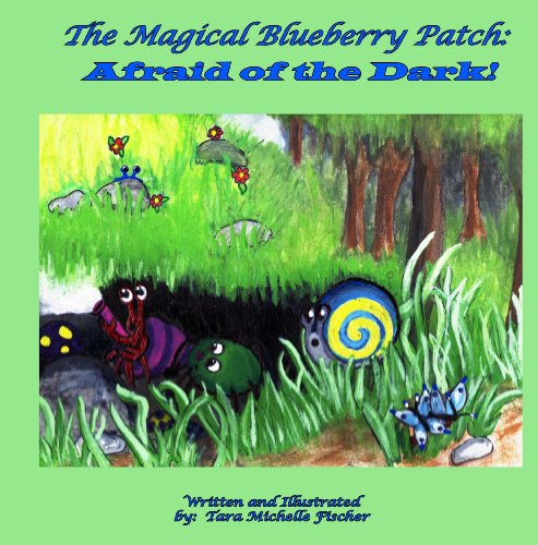Amazon.com: The Magical Blueberry Patch: Afraid Of The Dark eBook ...
