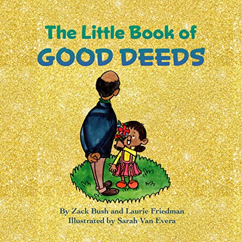The Little Book of Good Deeds: (Introduction for children to Good Deeds ...