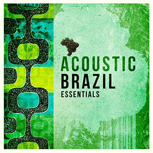 Amazon.co.jp: Acoustic Brazil Essentials : VARIOUS ARTISTS: デジタルミュージック