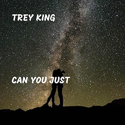 Can You Just de Trey King en Amazon Music Unlimited