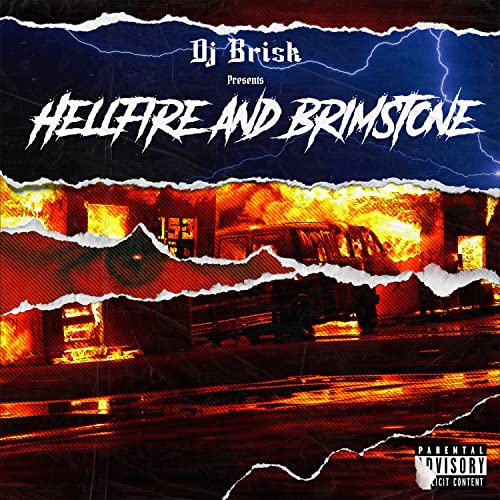 Amazon.com: Hellfire And Brimstone [Explicit] : DJ Brisk: Digital Music