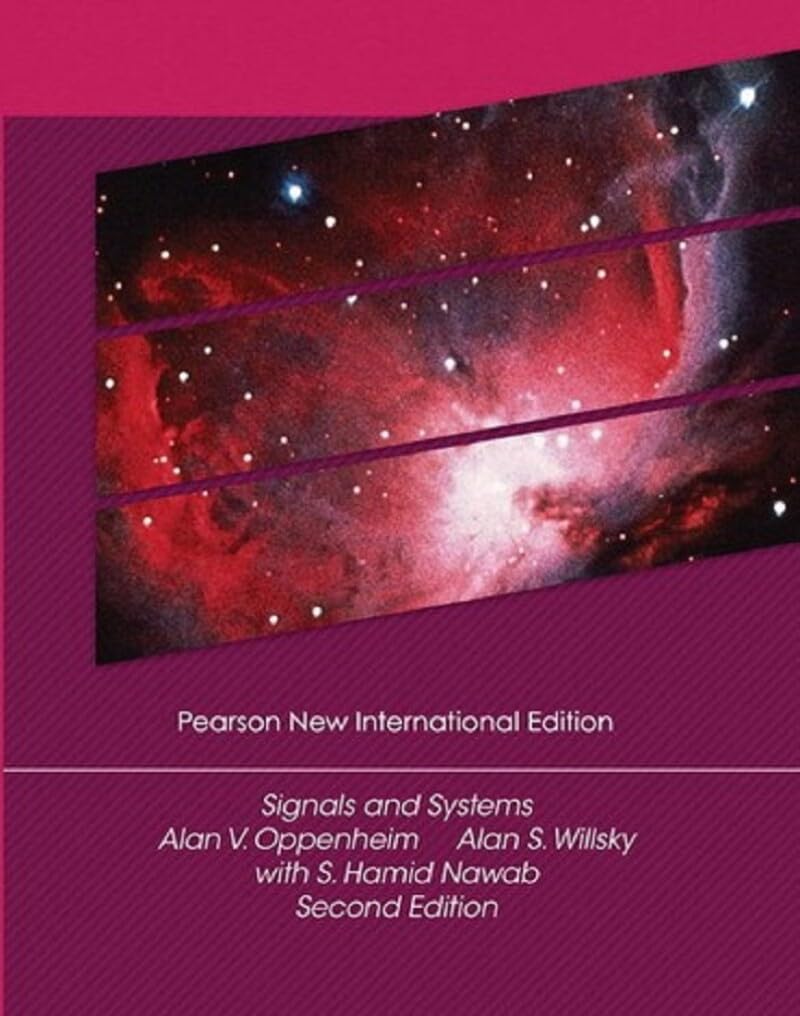 Signals and Systems: Pearson New International Edition: Oppenheim, Alan ...