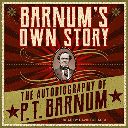 Amazon.com: Barnum's Own Story: The Autobiography of P. T. Barnum ...