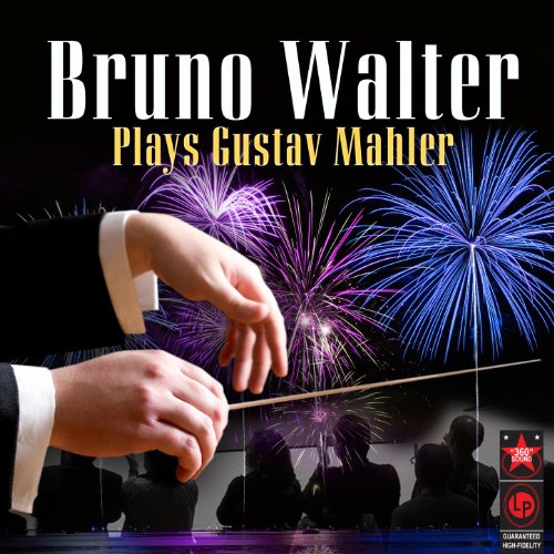 Bruno Walter Plays Gustav Mahler von Bruno Walter & the New York ...