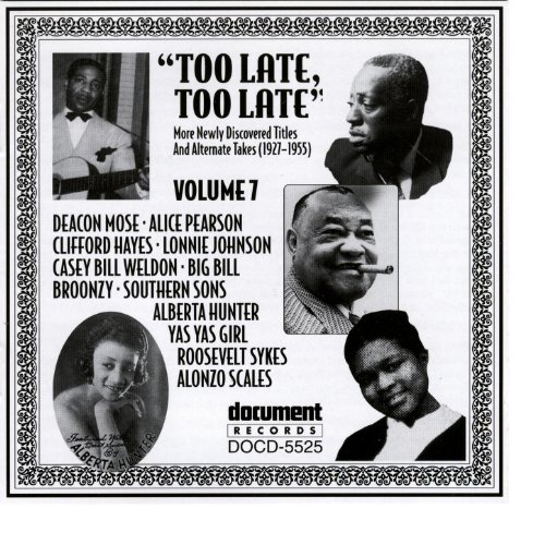 Play Too Late, Too Late Vol. 7 (1927-1935) by Various Artists ...