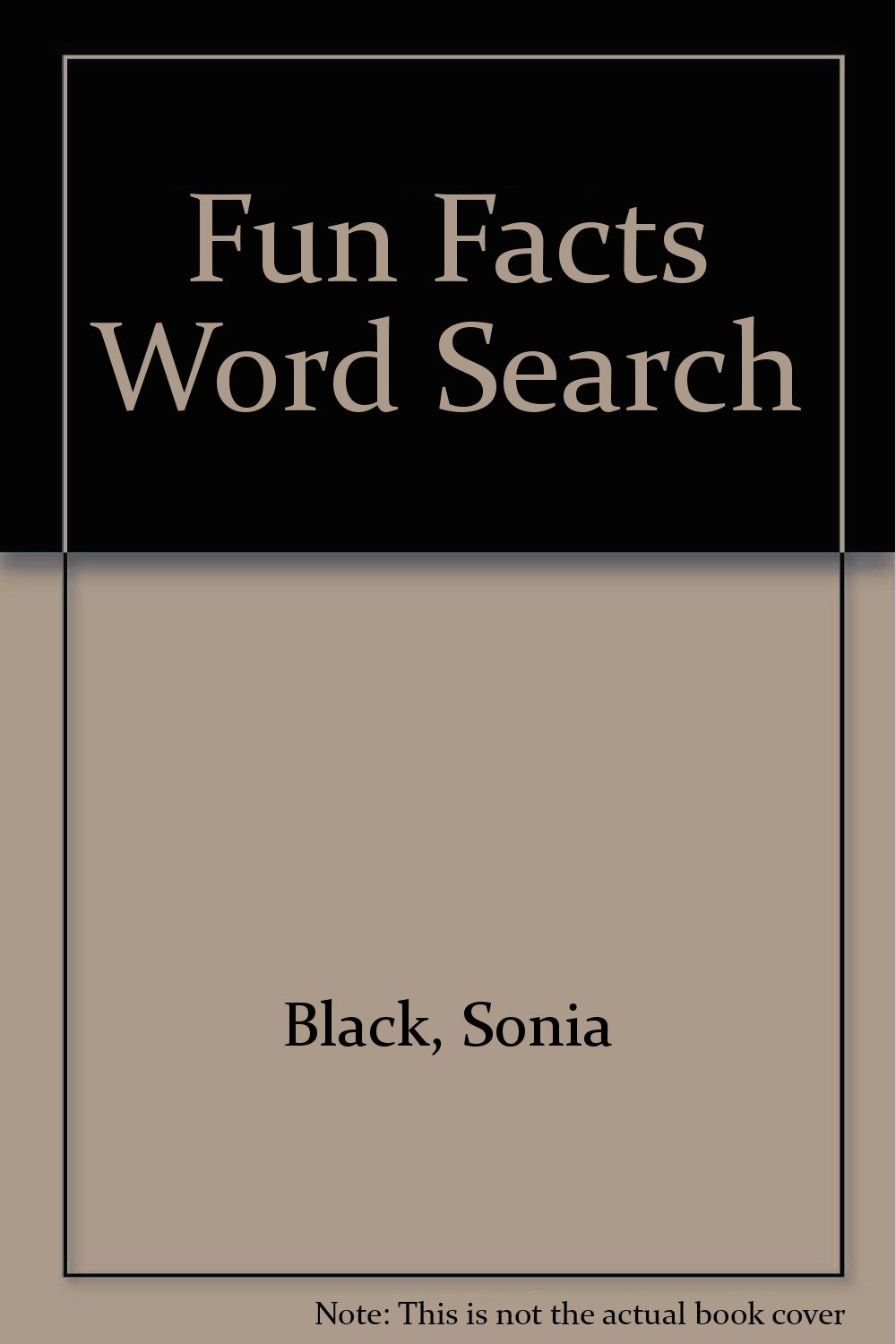 Fun Facts Word Search: Black, Sonia, Newberger, Devra: 9780590429276 ...