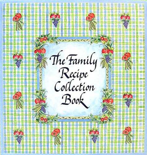 The Family Recipe Collection Book: various: 9781582097459: Amazon.com ...