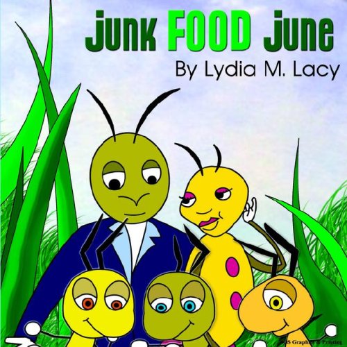Amazon.com: Junk Food June: 9780978853631: Lacy, Lydia M., Sos Graphics ...
