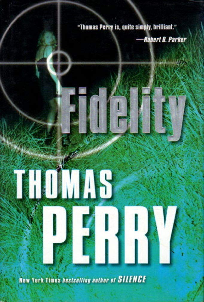 Fidelity: Perry, Thomas: 9780151012923: Amazon.com: Books