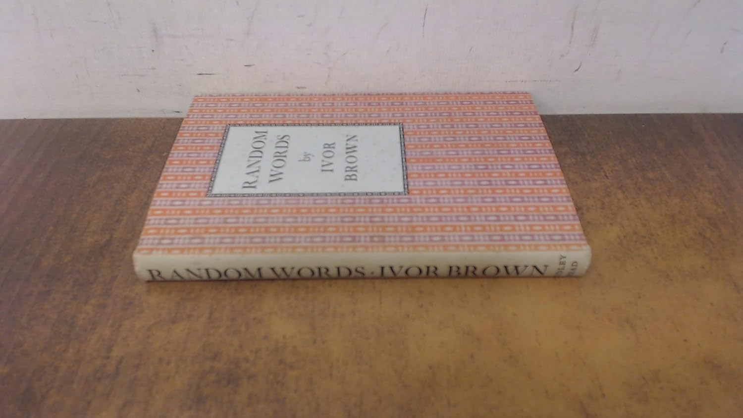 Random Words: Amazon.co.uk: Brown, Ivor: 9780370013541: Books