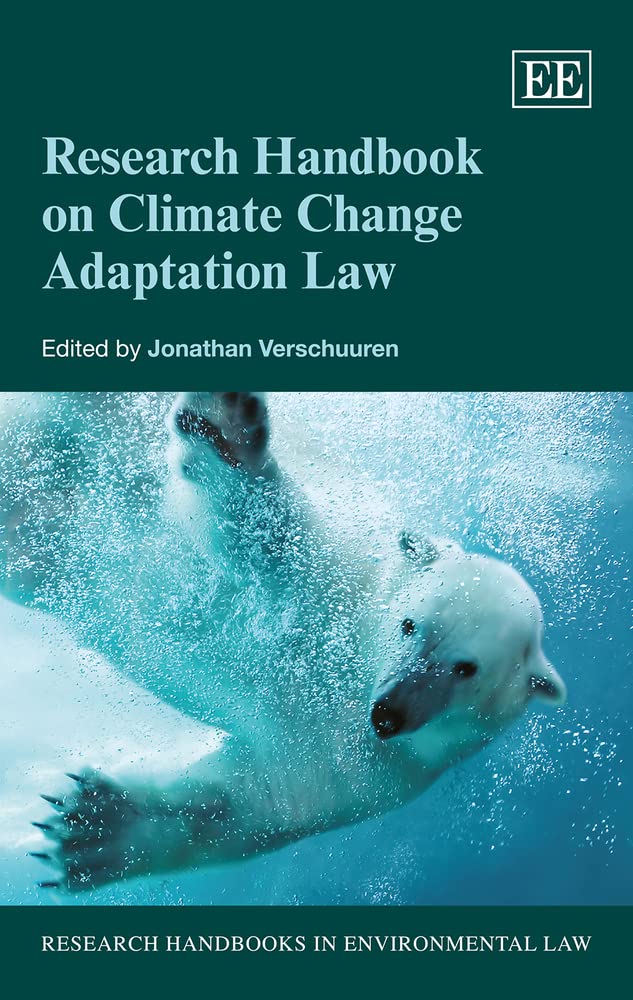 Research Handbook on Climate Change Adaptation Law (Research Handbooks ...