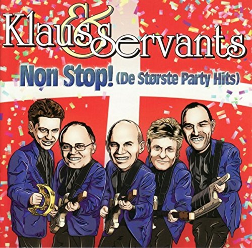 Amazon.co.jp: Non Stop (De Største Party Hits) : Klaus & Servants ...
