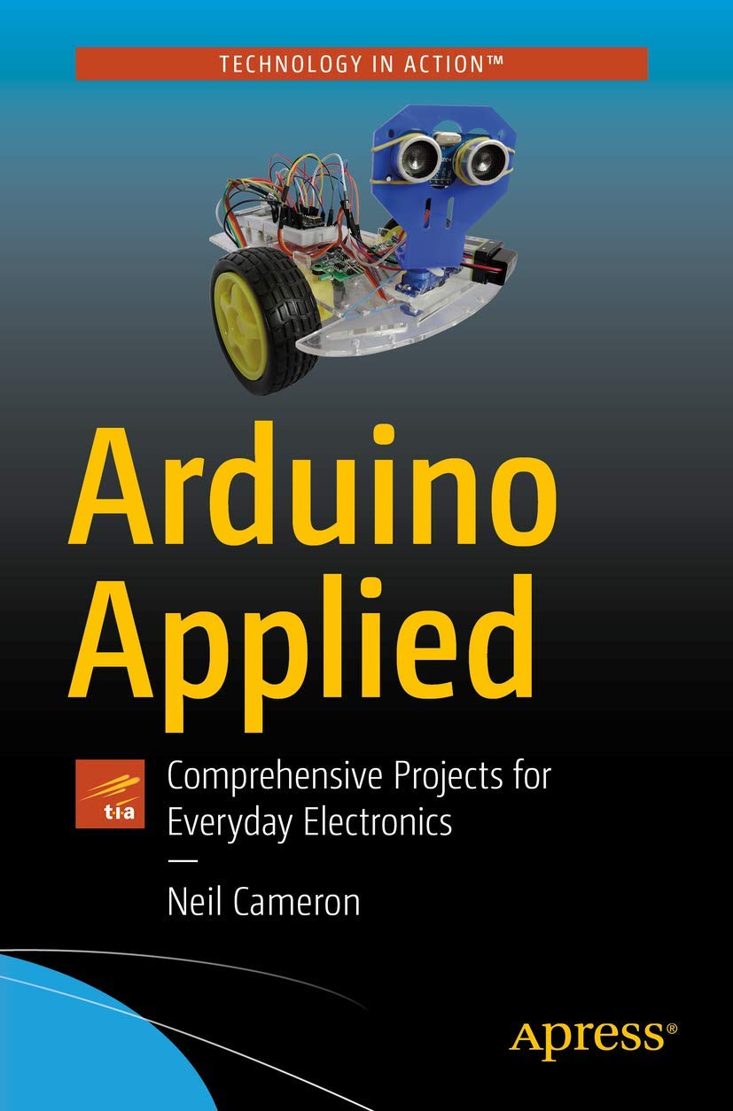 Snapklik.com : Arduino Applied: Comprehensive Projects For Everyday Electronics