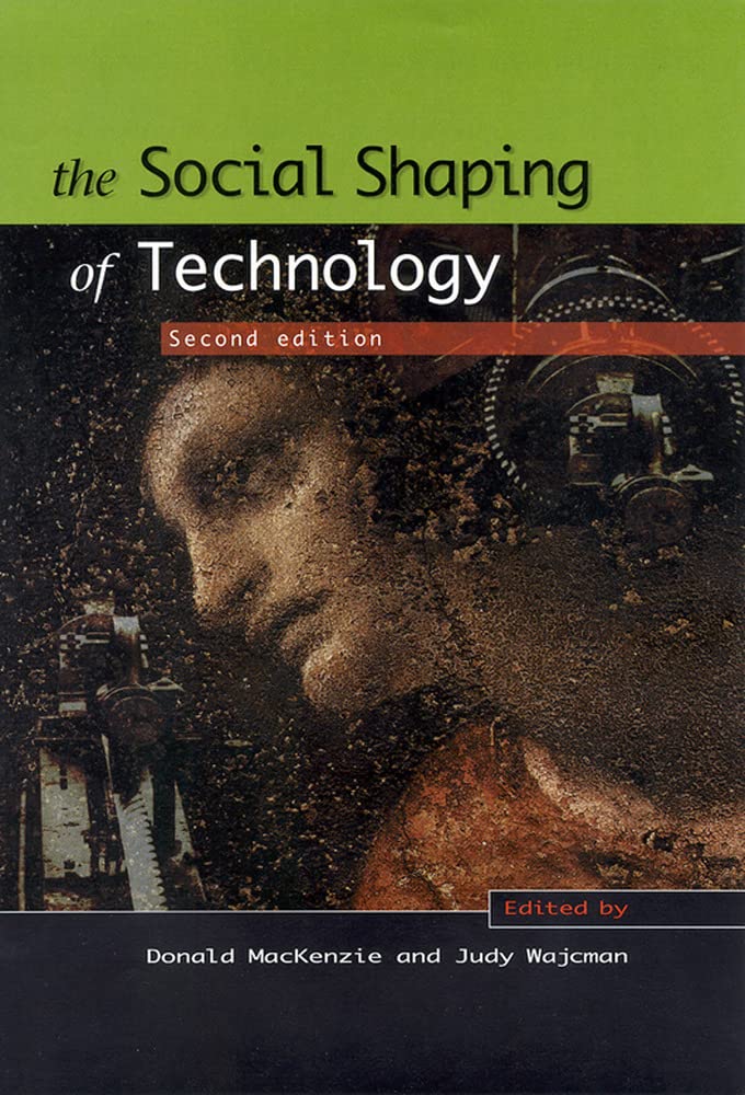 Amazon.co.jp: The Social Shaping of Technology : Mackenzie, Donald: 洋書