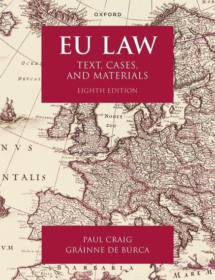 EU Law: Text, Cases, and Materials: Amazon.co.uk: Craig, Paul, de Búrca ...