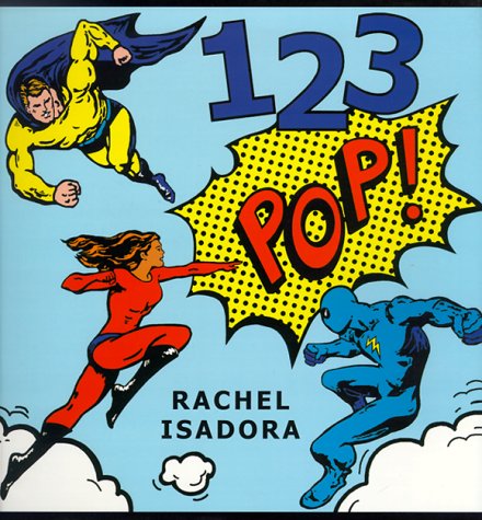 Amazon.co.jp: 1 2 3 Pop! : Isadora, Rachel: Foreign Language Books