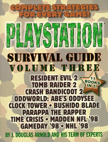 Playstation Survival Guide Volume Three: Arnold, J. Douglas ...