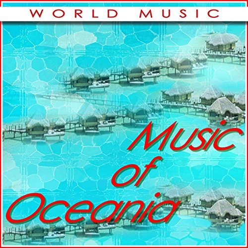 Amazon Music - VARIOUS ARTISTSのMusic of Oceania - Amazon.co.jp