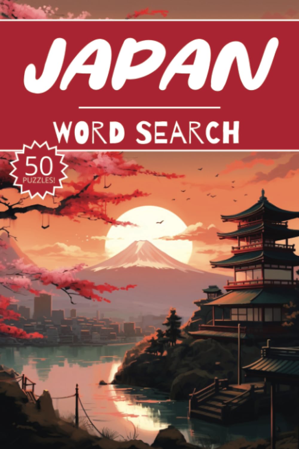 Japan Word Search: 50 Tokyo Puzzles, Word Find, Vocabulary Activity ...