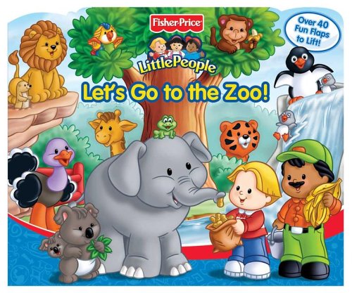 Fisher Price Let's Go to the Zoo Lift the Flap (A-Lift-the-Flap Play ...